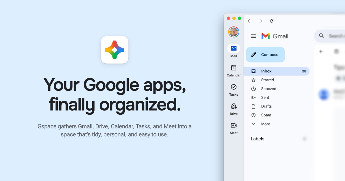 Gspace – Your Google apps, finally organized.